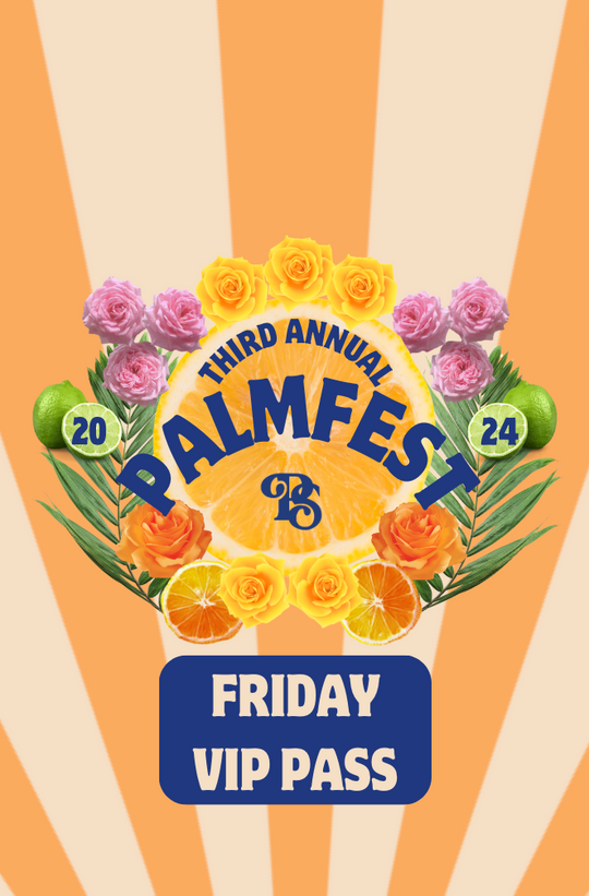 PALMFEST VIP PASSES – Palm Social